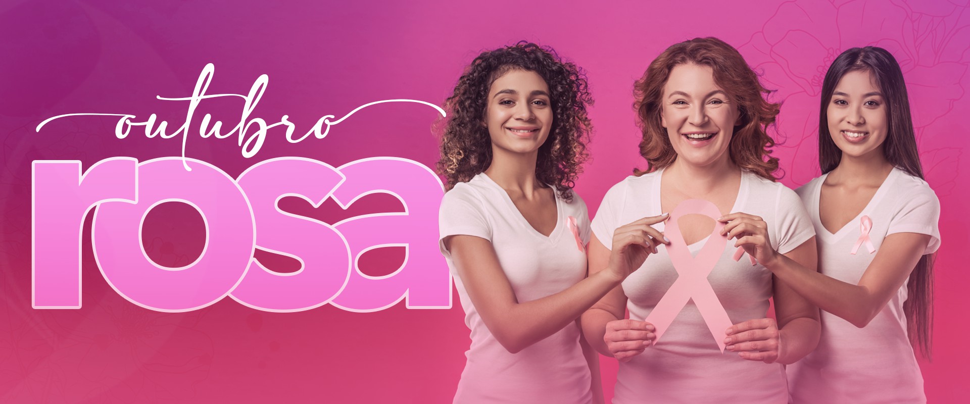 Outubro Rosa - Mês de luta contra o Câncer de Mama - Hospital Casa de Saúde